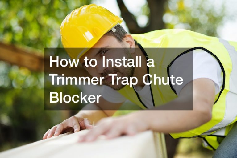 How to Install a Trimmer Trap Chute Blocker - Best Self-Service Movers