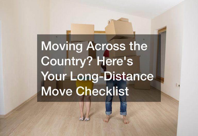 Moving Across the Country? Heres Your Long-Distance Move Checklist ...
